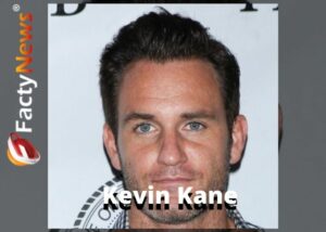 Kevin Kane Biography, Wiki, Age, Wife, Height, Kids, Net Worth, Movies ...