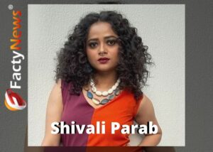 Shivali Parab Age, Wiki, Biography, Husband, Parents, Height, Net Worth ...