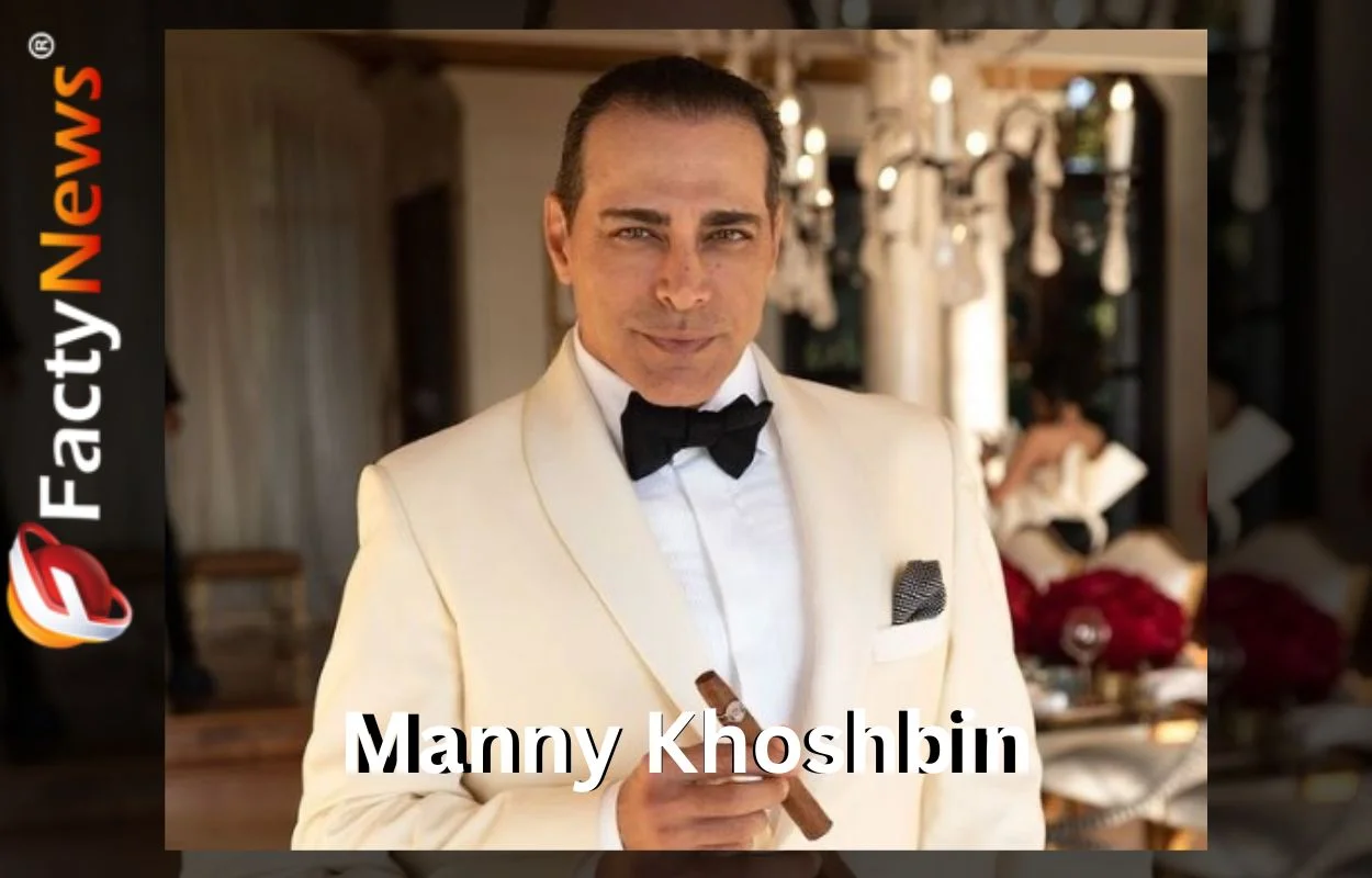 Who is Manny Khoshbin? Net Worth, Wife, Age, Height, Biography, Family ...