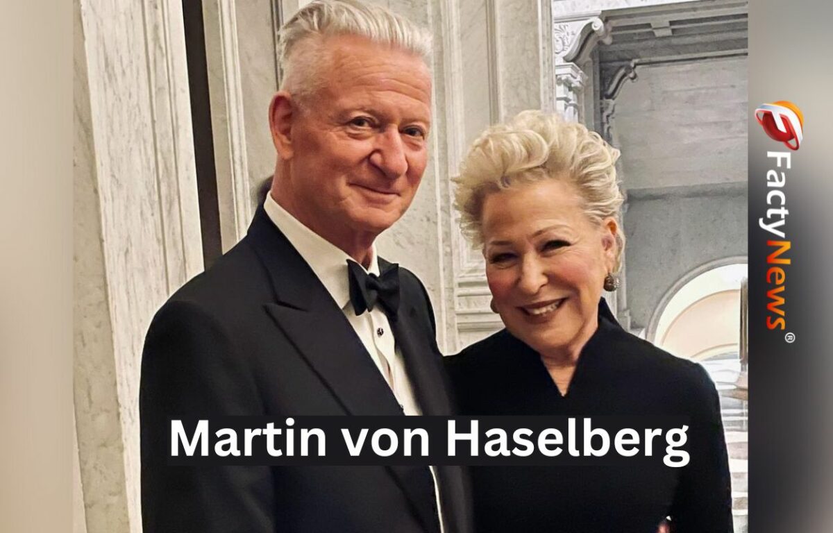 Who is Martin von Haselberg? Wiki (Bette Midler's Husband), Parents ...