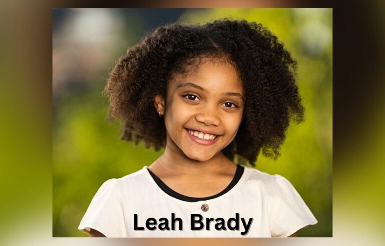 Leah Brady: Wiki, Age, Parents, Height, Net Worth, Movies, Ethnicity & More