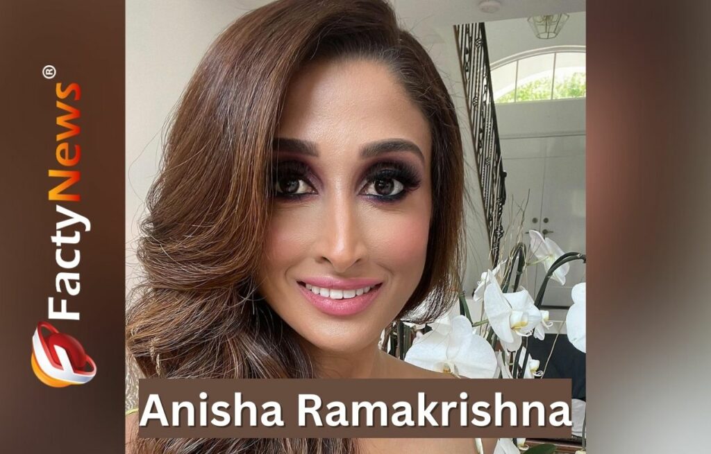 Anisha Ramakrishna: Wiki, Biography, Net Worth, Age, Husband, Height ...